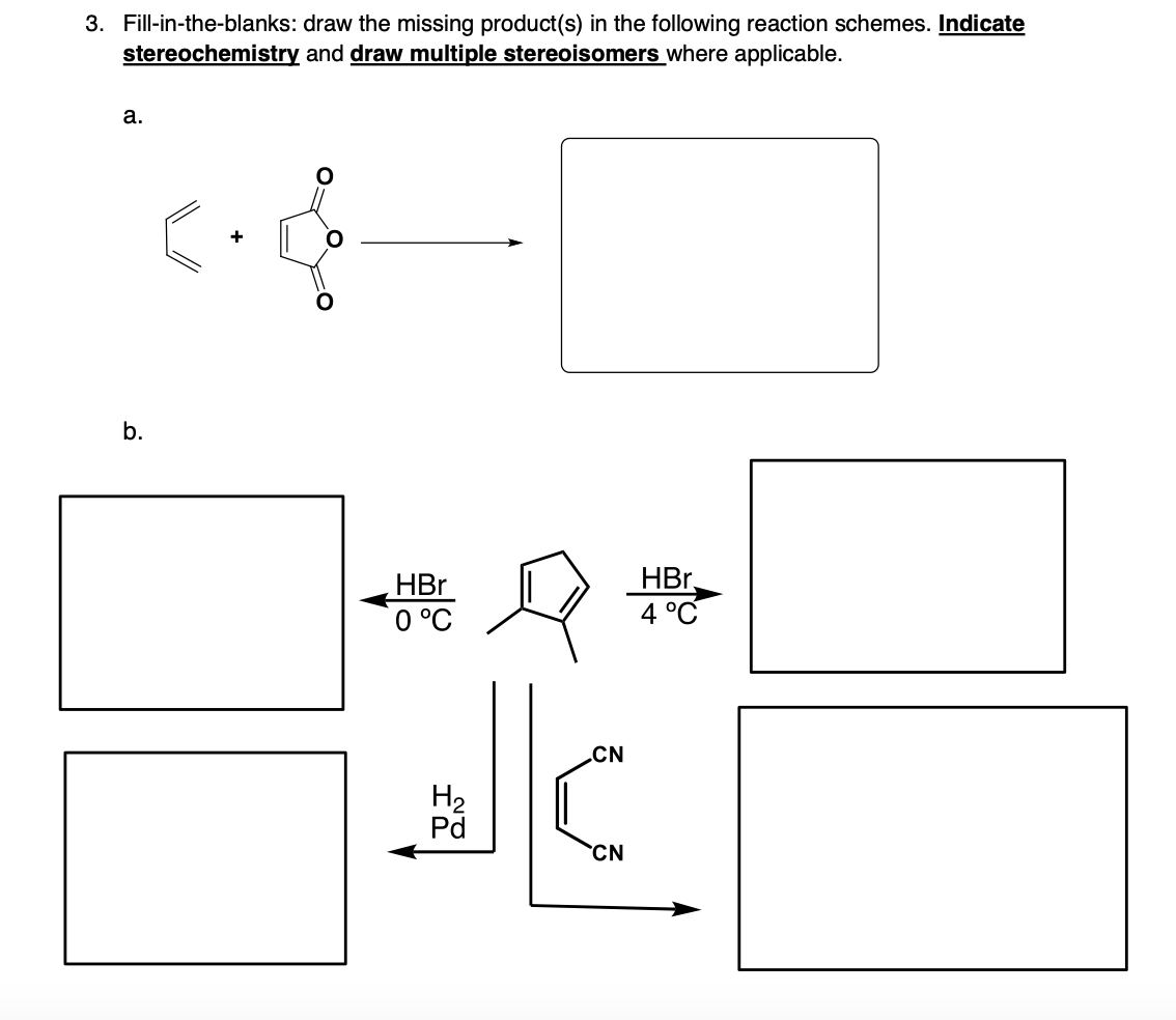 Solved 3. Fill-in-the-blanks: draw the missing product(s) in | Chegg.com