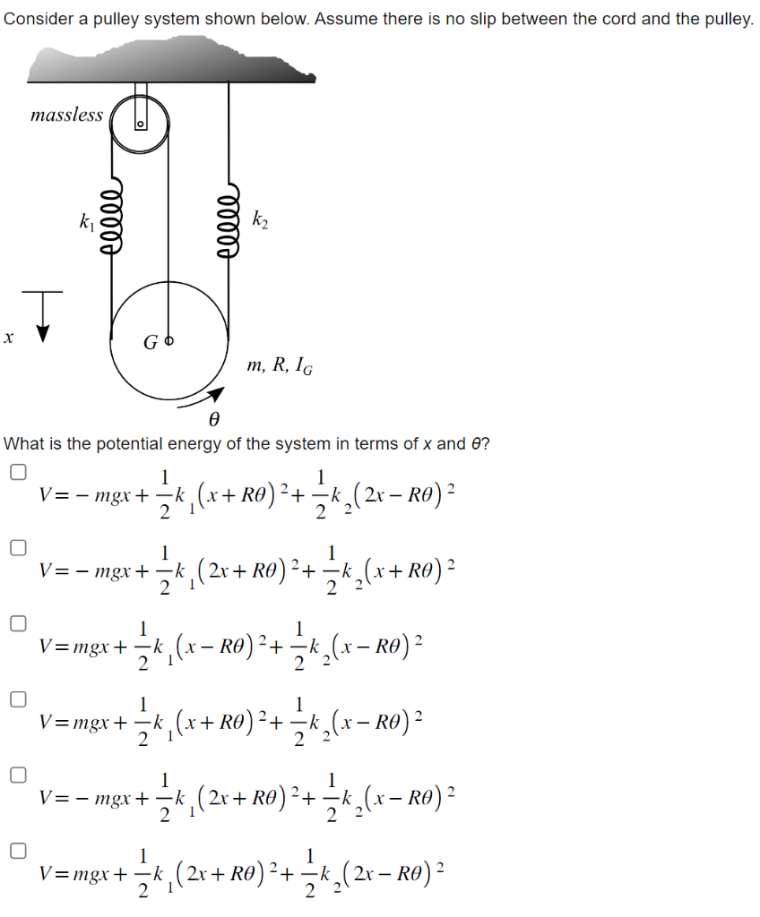Solved Consider a pulley system shown below. Assume there is | Chegg.com