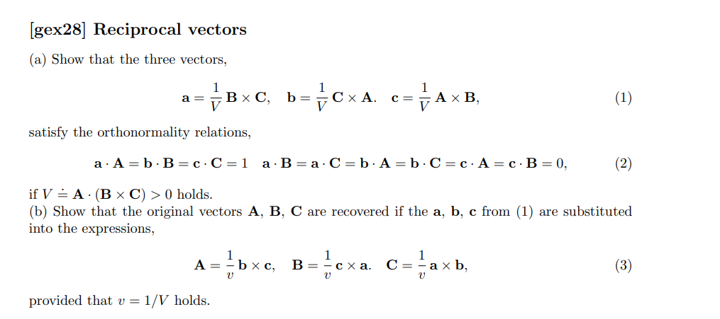 Solved [gex28] Reciprocal vectors (a) Show that the three | Chegg.com