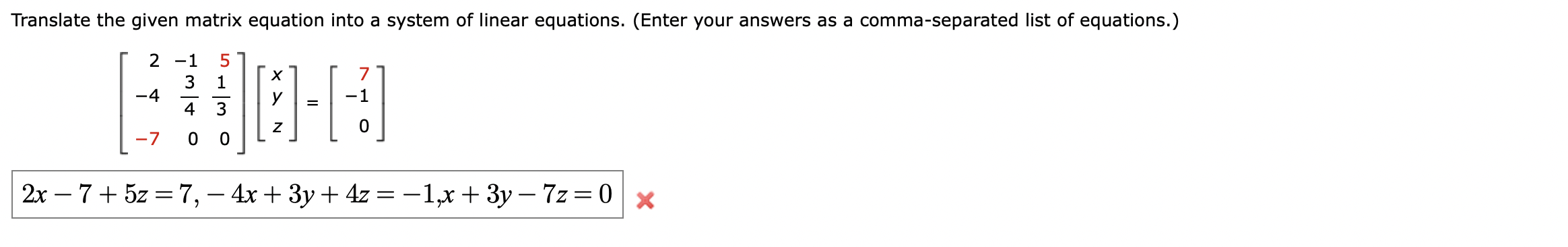 Solved Translate the given matrix equation into a system of | Chegg.com