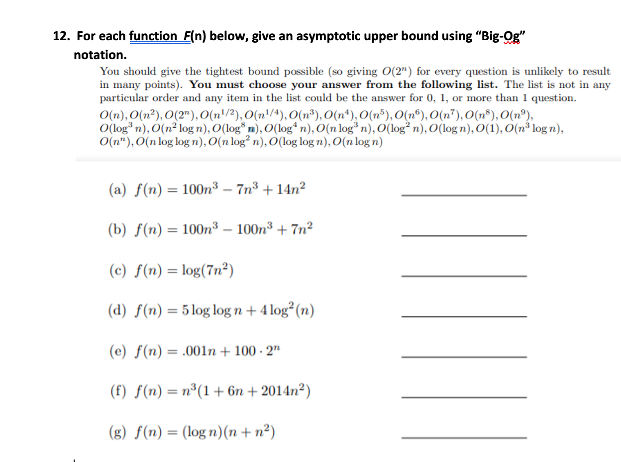 Solved 12. For each function F(n) below, give an asymptotic | Chegg.com