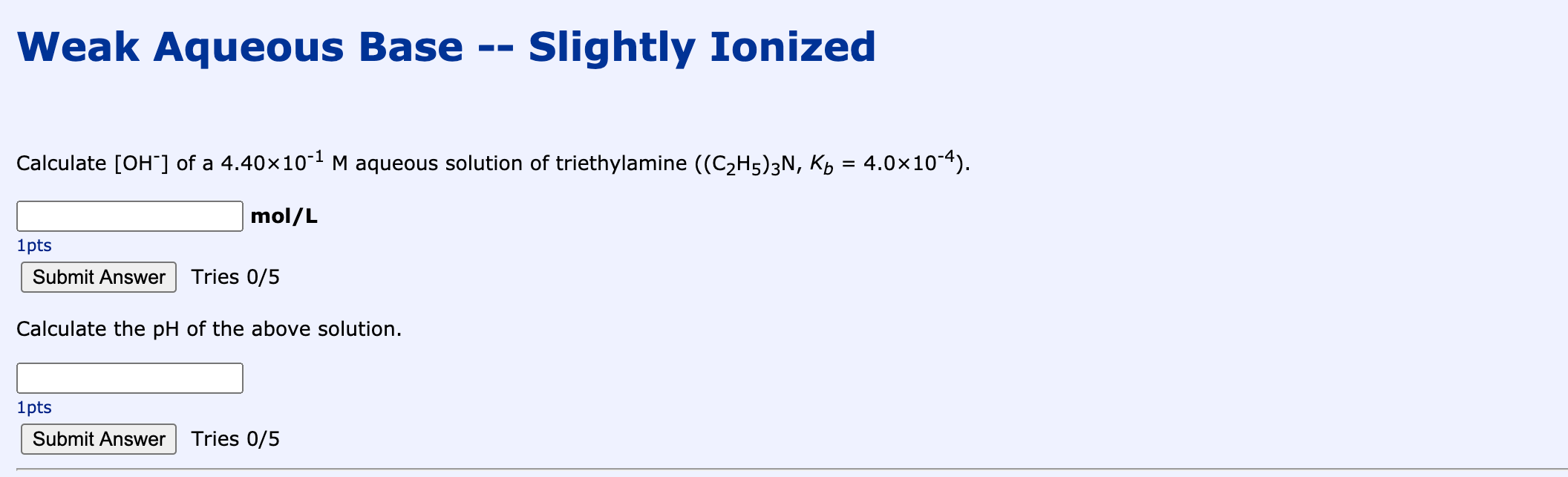 Solved Weak Aqueous Base Slightly Ionized Calculate [OH-] of | Chegg.com