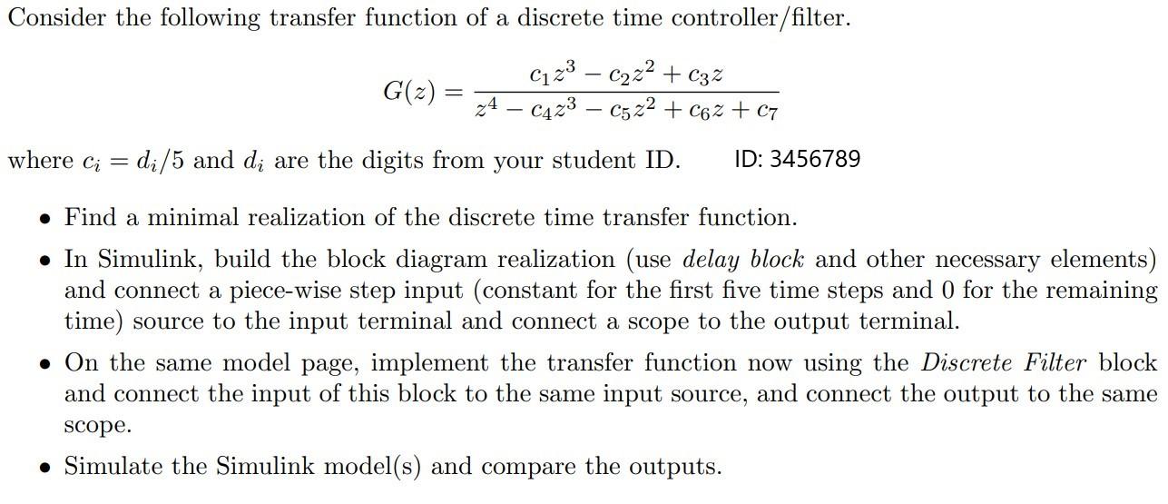 Solved Consider the following transfer function of a | Chegg.com