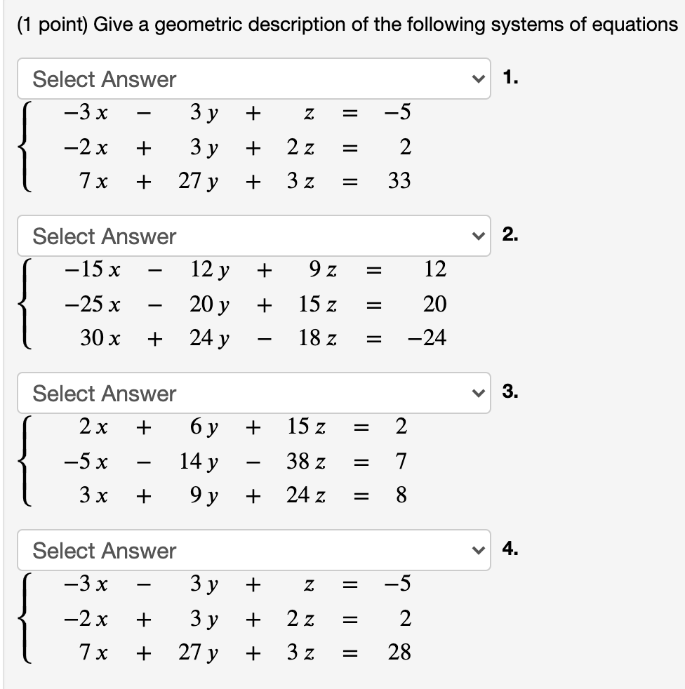 Solved (1 point) Give a geometric description of the | Chegg.com