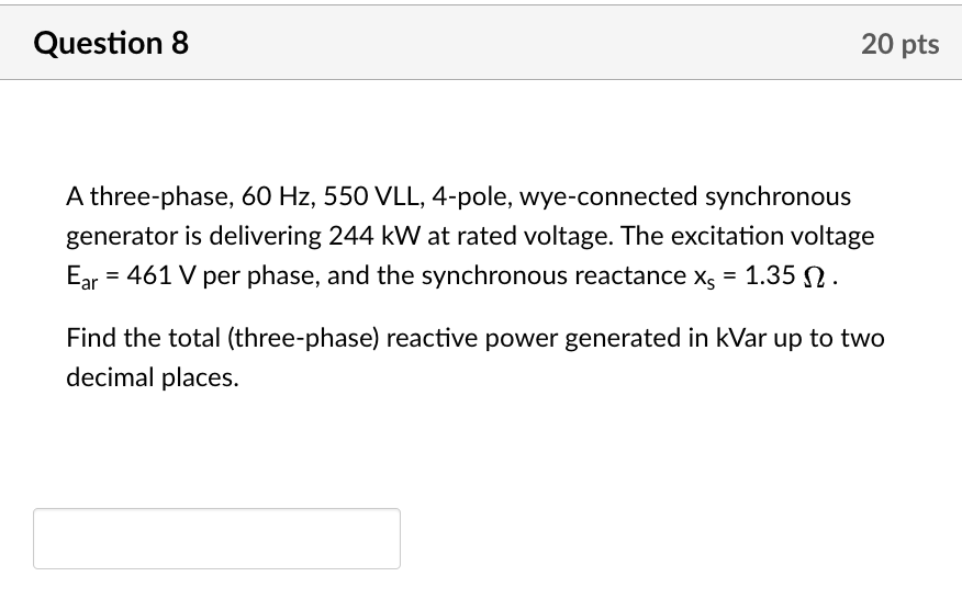 Solved A three-phase, 60 Hz,550VLL, 4-pole, wye-connected | Chegg.com