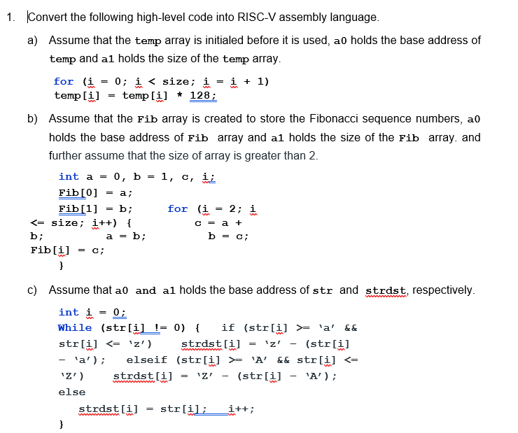 Solved = 1. Convert the following high-level code into | Chegg.com