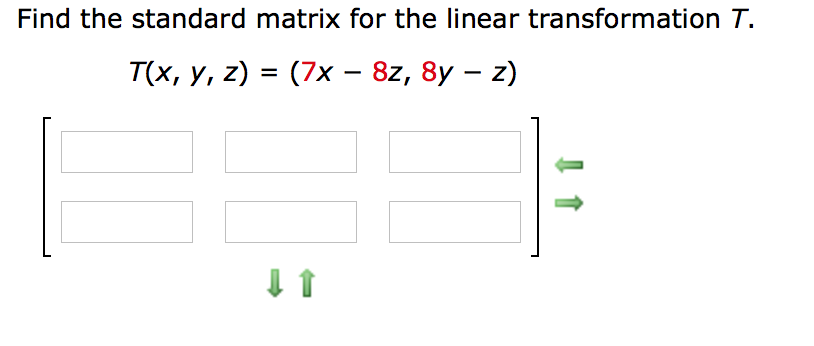 Solved Find the standard matrix for the linear | Chegg.com