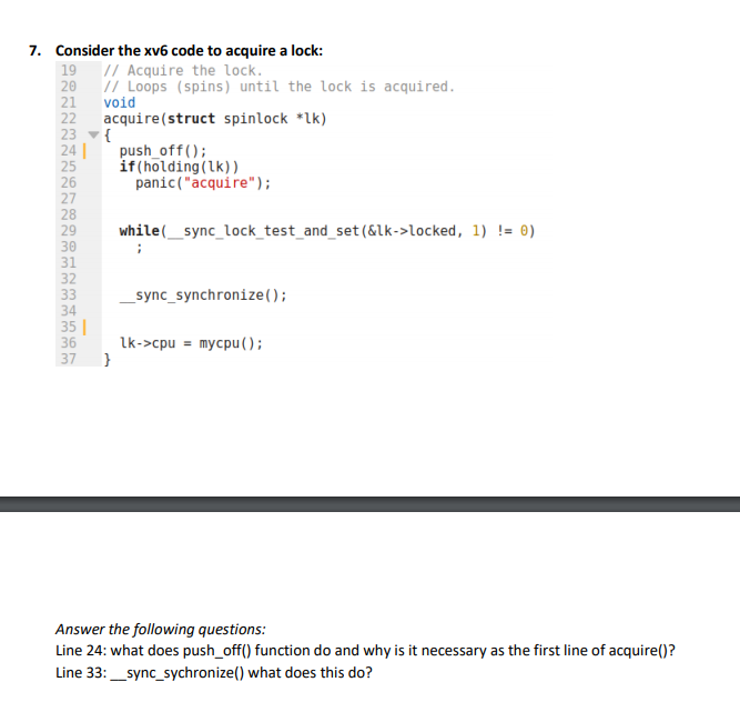 Solved NNN 7. Consider the xv6 code to acquire a lock: 19 11 | Chegg.com