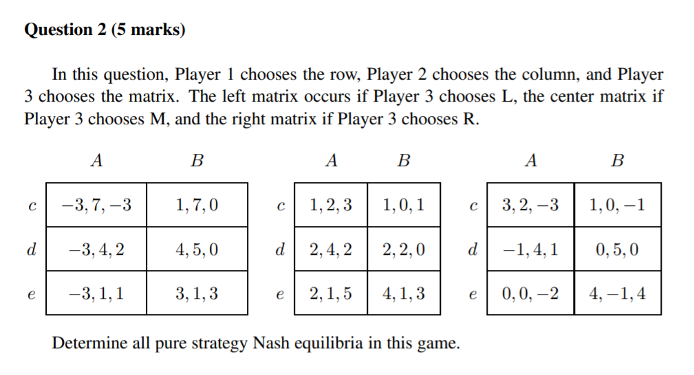 Solved Question 2 (5 marks) In this question, Player 1 | Chegg.com