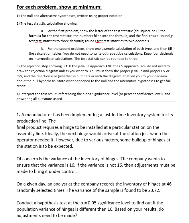 Solved For each problem, show at minimum: 1) The null and | Chegg.com