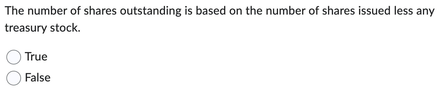 Solved The number of shares outstanding is based on the | Chegg.com
