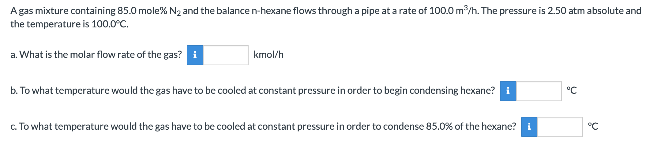 Solved Agas mixture containing 85.0 mole% N2 and the balance | Chegg.com