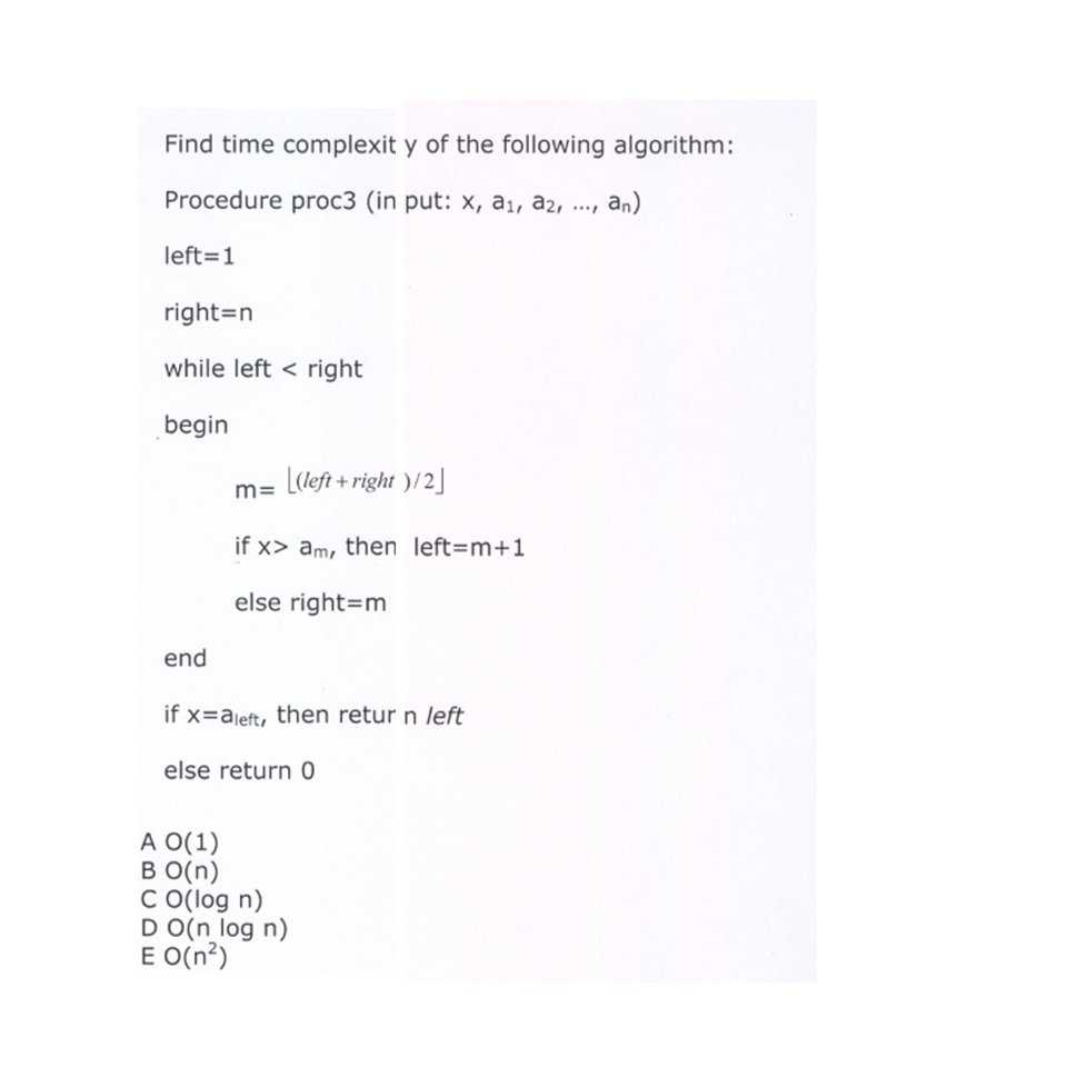 Solved Find time complexit y of the following algorithm: | Chegg.com
