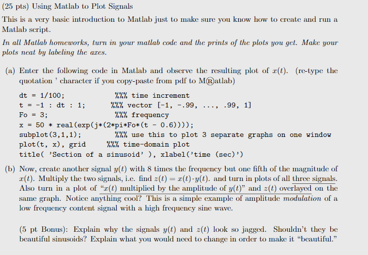 Solved (25 pts) Using Matlab to Plot Signals This is a very | Chegg.com