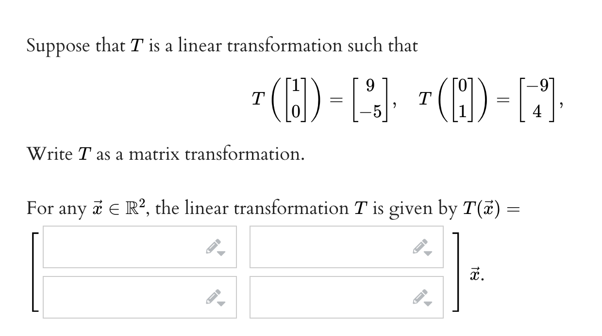 Solved Suppose that T is a linear transformation such that 9 | Chegg.com