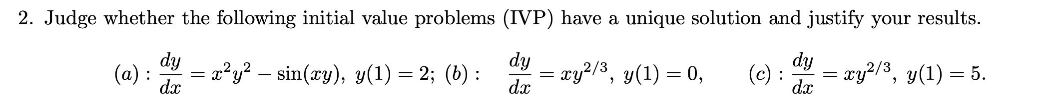 Solved 2 Judge Whether The Following Initial Value Problems