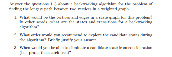 Answer the questions 1-3 about a backtracking | Chegg.com