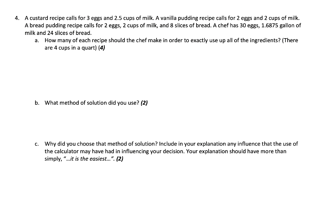 Solved A custard recipe calls for 3 eggs and 2.5 cups of | Chegg.com