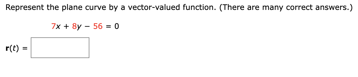 Solved Represent the plane curve by a vector-valued | Chegg.com