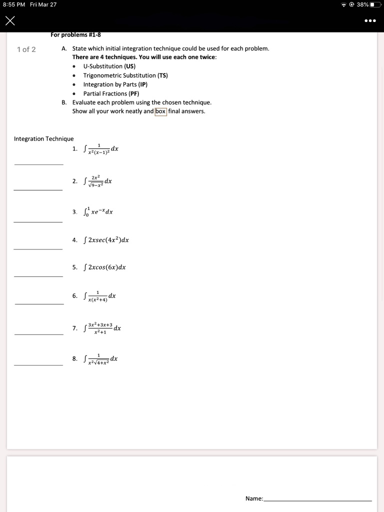 Solved A. State which initial integration technique could be | Chegg.com