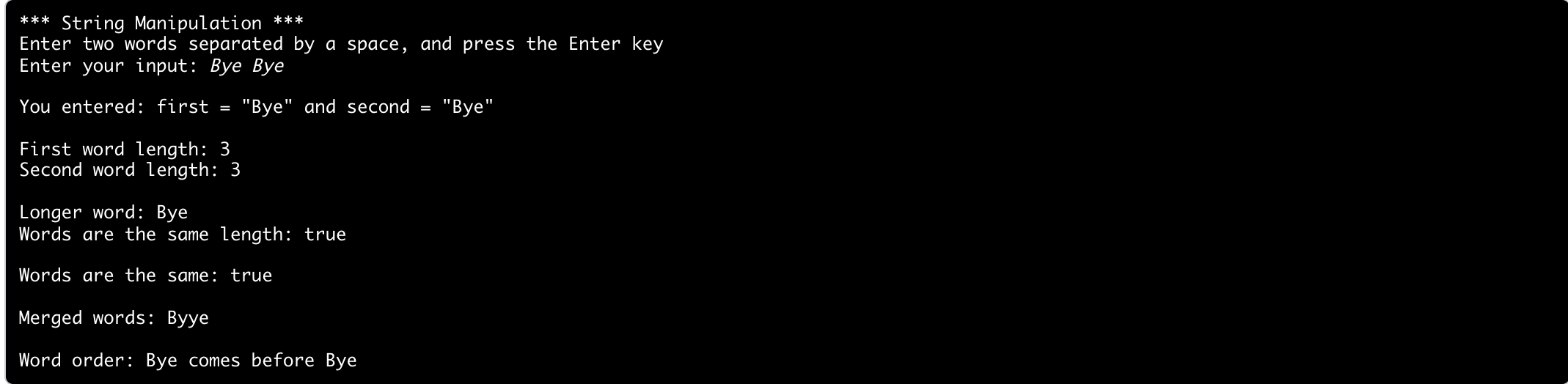 Solved (Intro to Java) String Manipulation Complete each of | Chegg.com