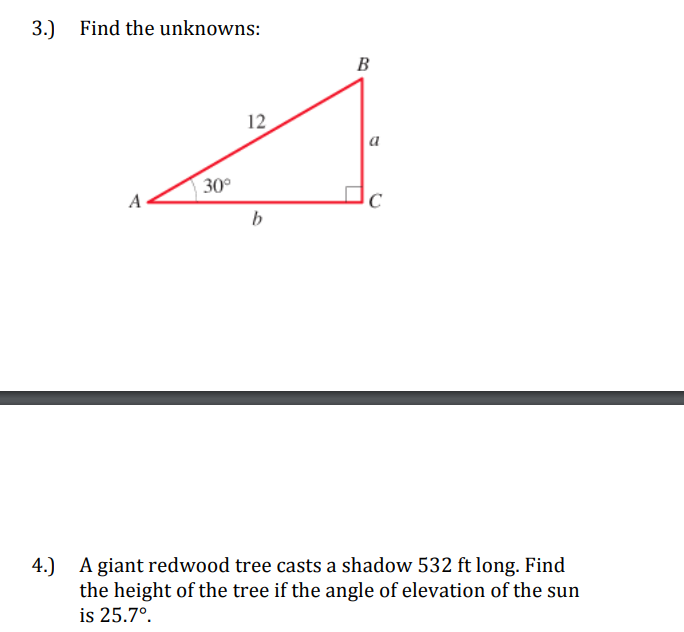 Solved 3.) Find the unknowns: A 30° 12 b B a C 4.) A giant | Chegg.com