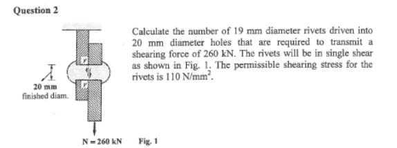Solved Question 2 Calculate the number of 19 mm diameter | Chegg.com
