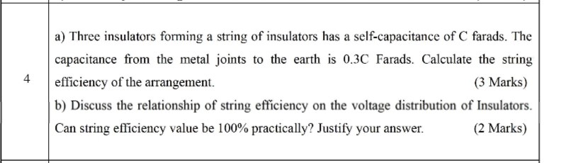 Solved 4 a) Three insulators forming a string of insulators | Chegg.com