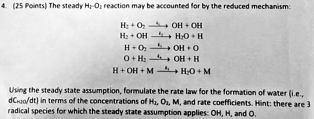 Solved Using the steady state assumption, formulate the rate | Chegg.com