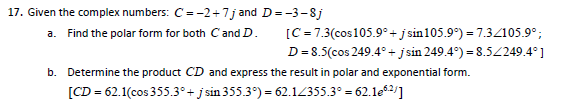 Solved 17. Given the complex numbers: C=-2 + 7j and D=-3-8j | Chegg.com