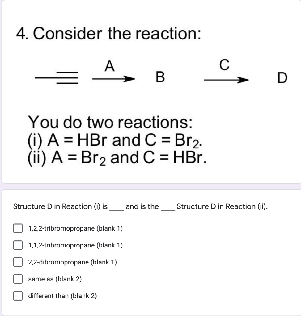 Solved 3. Propyne reacts with HBr to form HBr. This product | Chegg.com