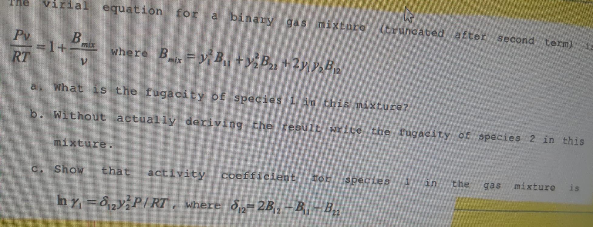 Solved a virial equation for a binary gas mixture (truncated | Chegg.com