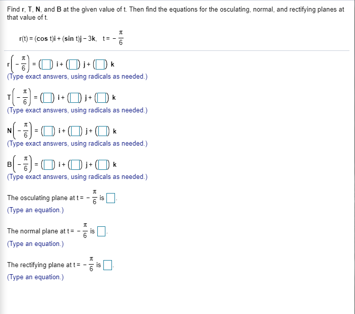 Solved Find r, T, N, and B at the given value of t. Then | Chegg.com