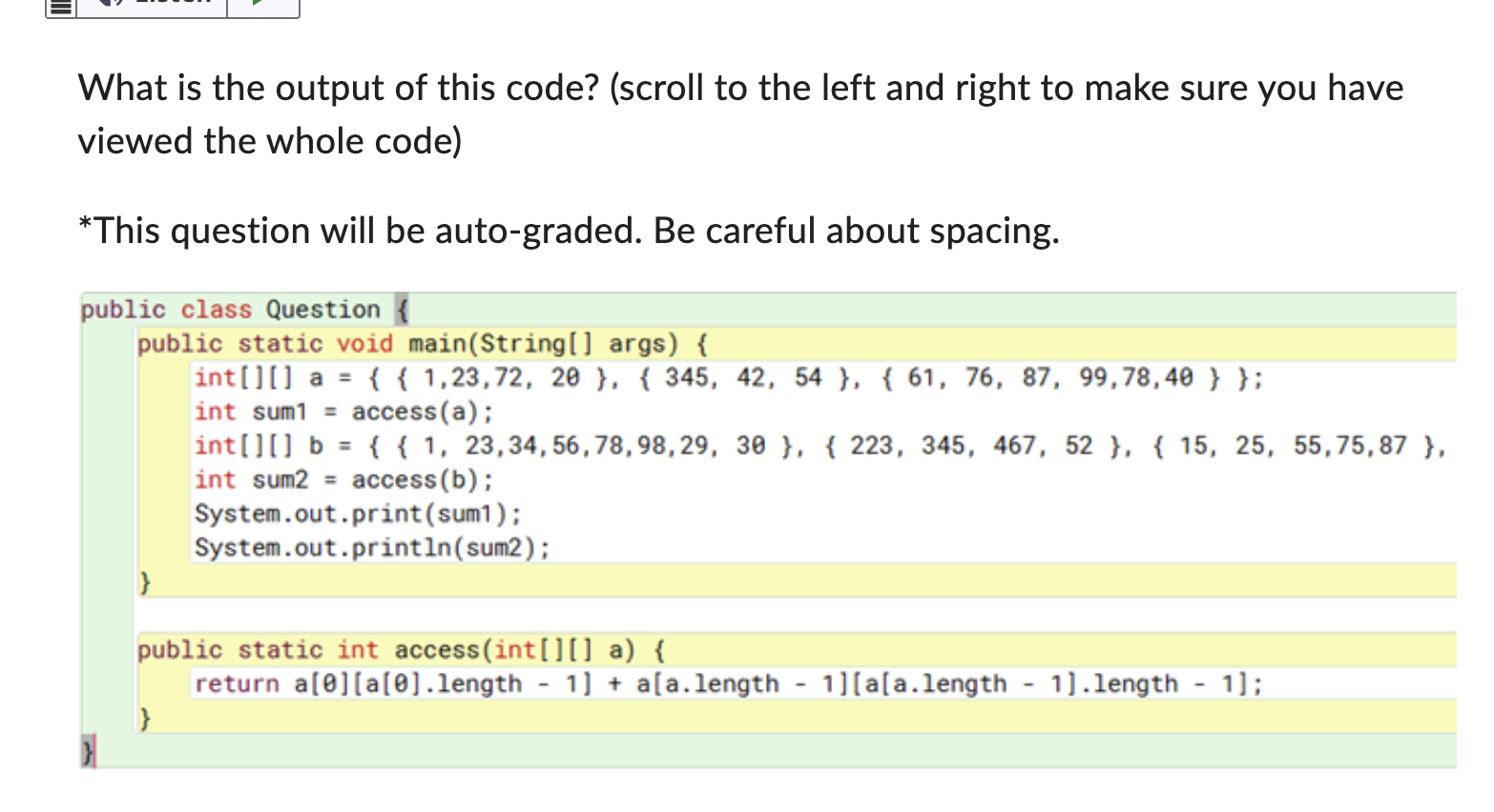 Solved What is the output of this code? (scroll to the left | Chegg.com