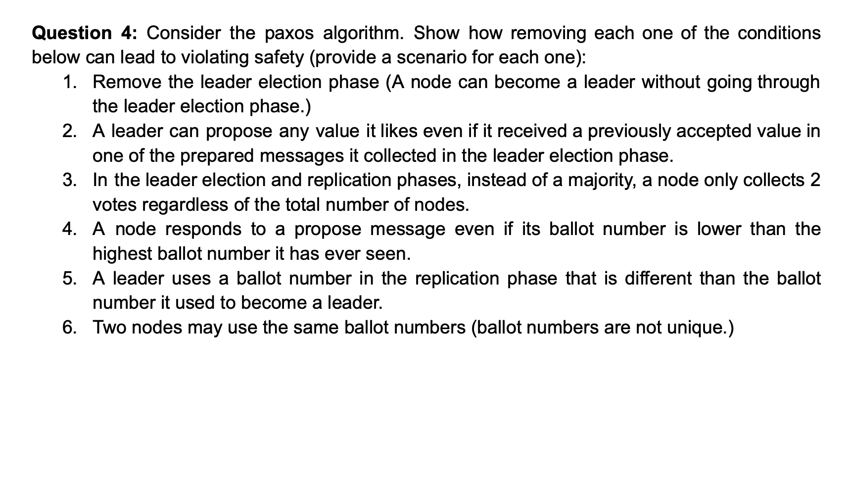 Solved Question 4: Consider the paxos algorithm. Show how | Chegg.com