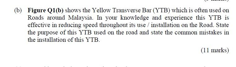 Solved (b) Figure Q1(b) shows the Yellow Transverse Bar | Chegg.com