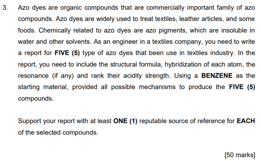Solved 3. Azo dyes are organic compounds that are | Chegg.com