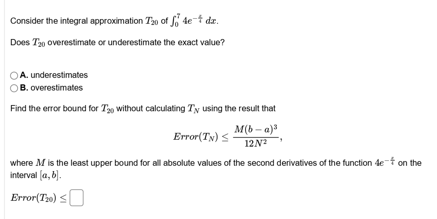 Solved B. ﻿overestimatesFind the error bound for T20 | Chegg.com