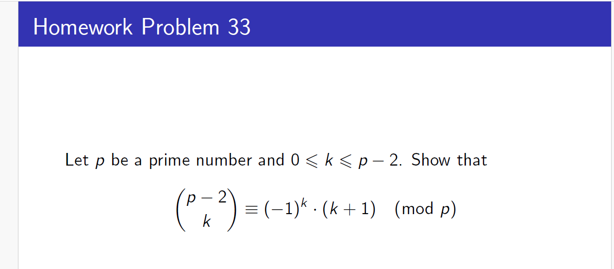 Solved Let p be a prime number and 0⩽k⩽p−2. Show that | Chegg.com