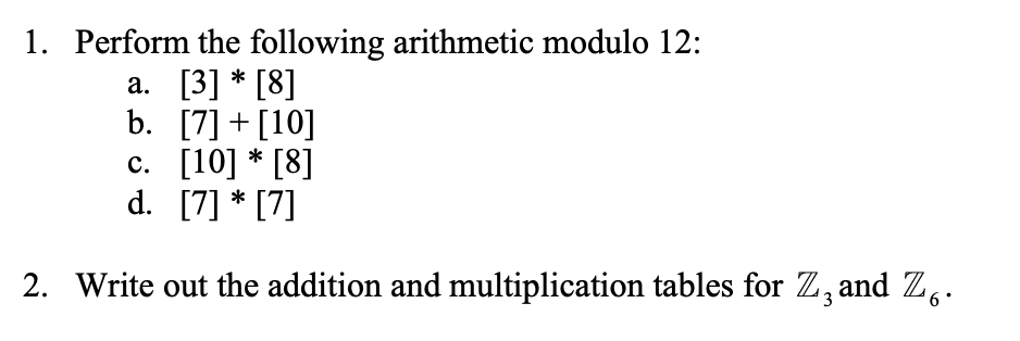 Solved 1. Perform the following arithmetic modulo 12 : a. | Chegg.com