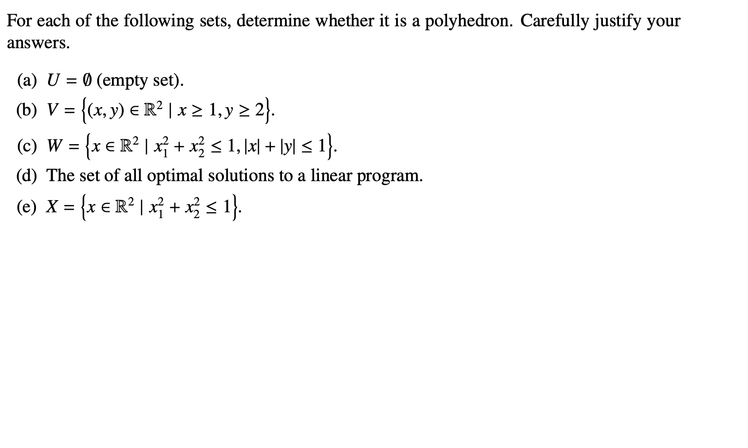 Solved For each of the following sets, determine whether it | Chegg.com