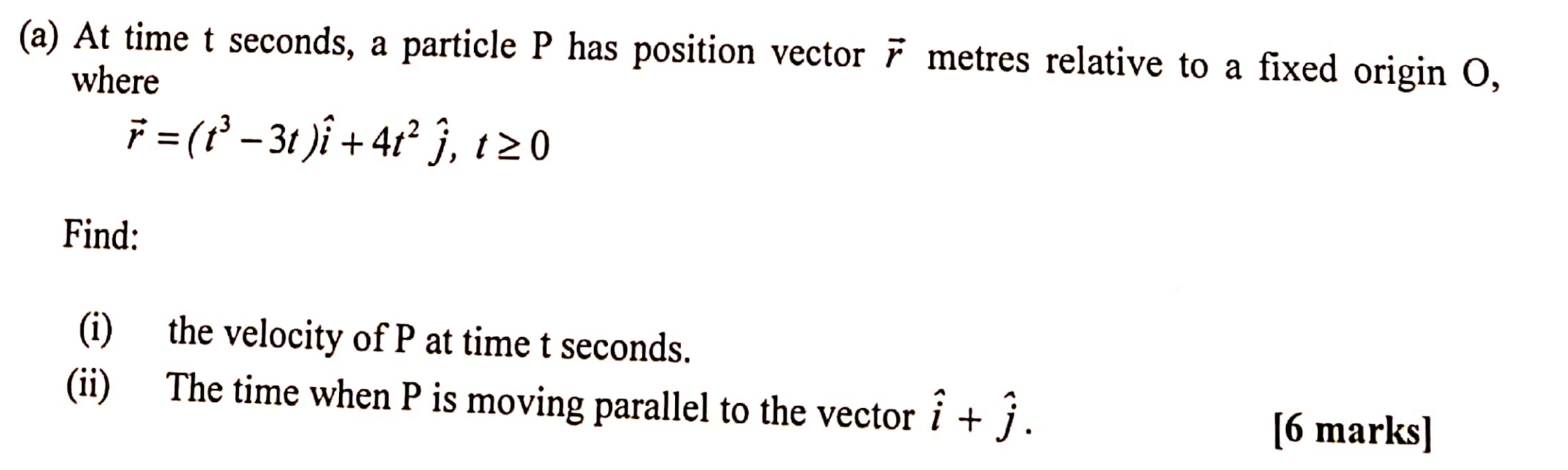 Solved (a) ﻿At time t ﻿seconds, a particle P ﻿has position | Chegg.com