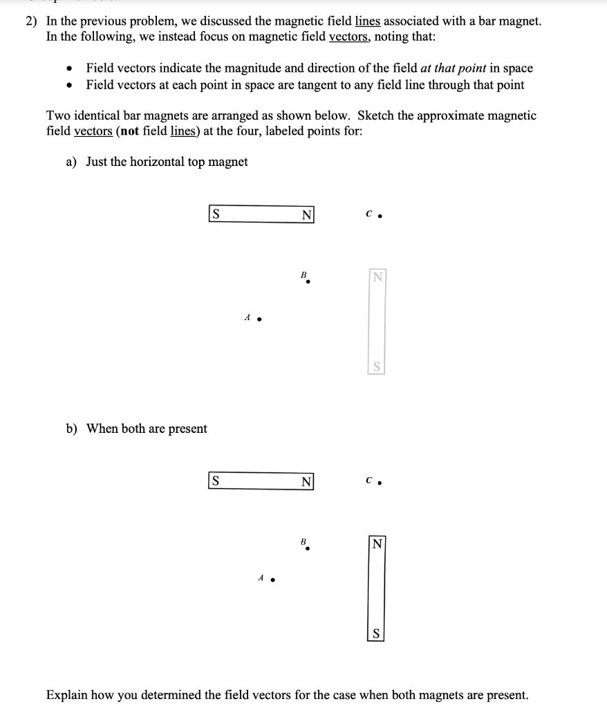 Solved 2) In the previous problem, we discussed the magnetic | Chegg.com