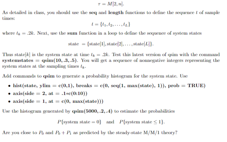 Solved In this project you'll simulate an M/M/1 queueing | Chegg.com