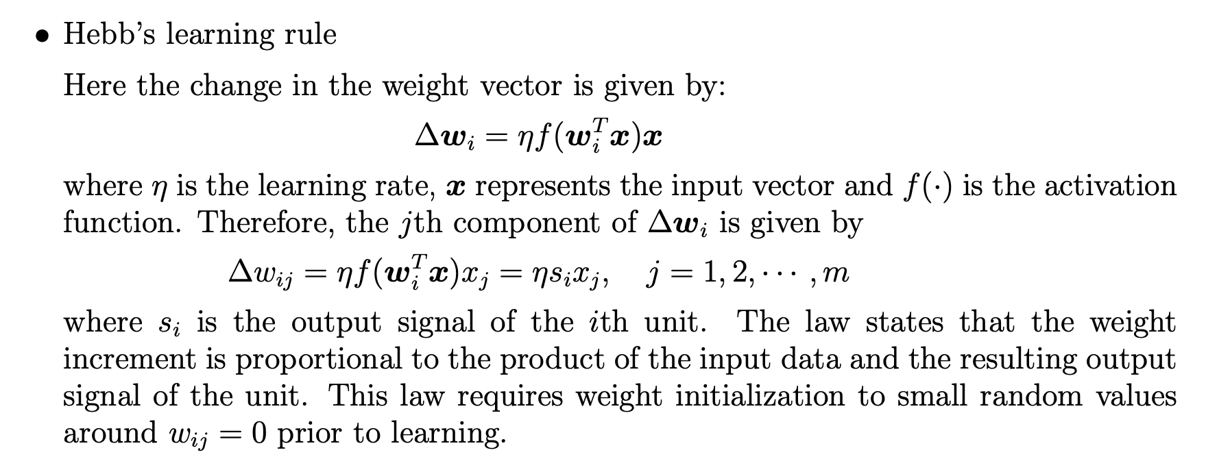 Hebb's learning rule Here the change in the weight | Chegg.com