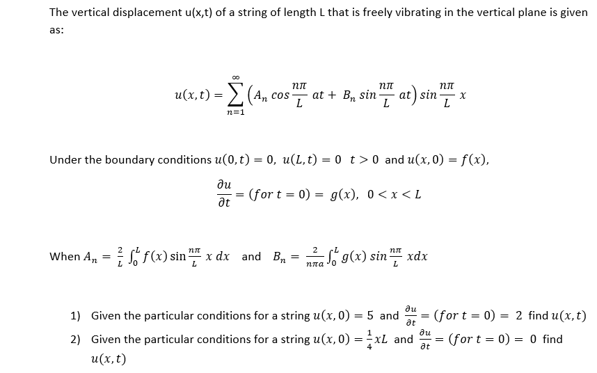 Solved The vertical displacement u(x,t) of a string of | Chegg.com