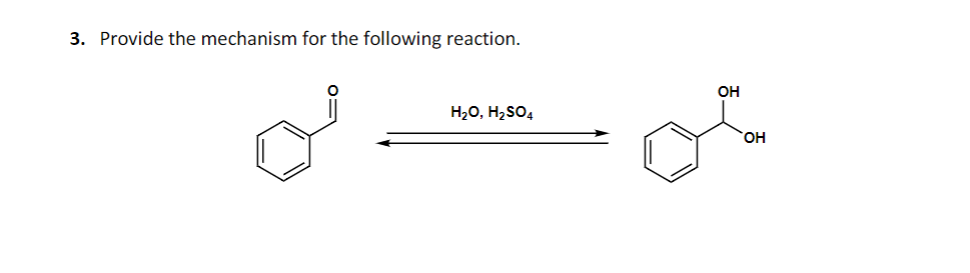 Solved 3. Provide the mechanism for the following reaction. | Chegg.com
