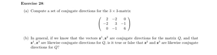 Solved Exercise 28 (a) Compute a set of conjugate directions | Chegg.com