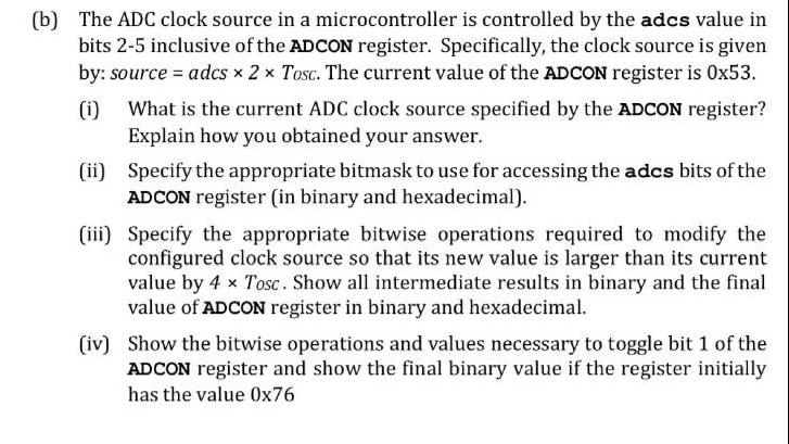 Solved (b) The ADC clock source in a microcontroller is | Chegg.com