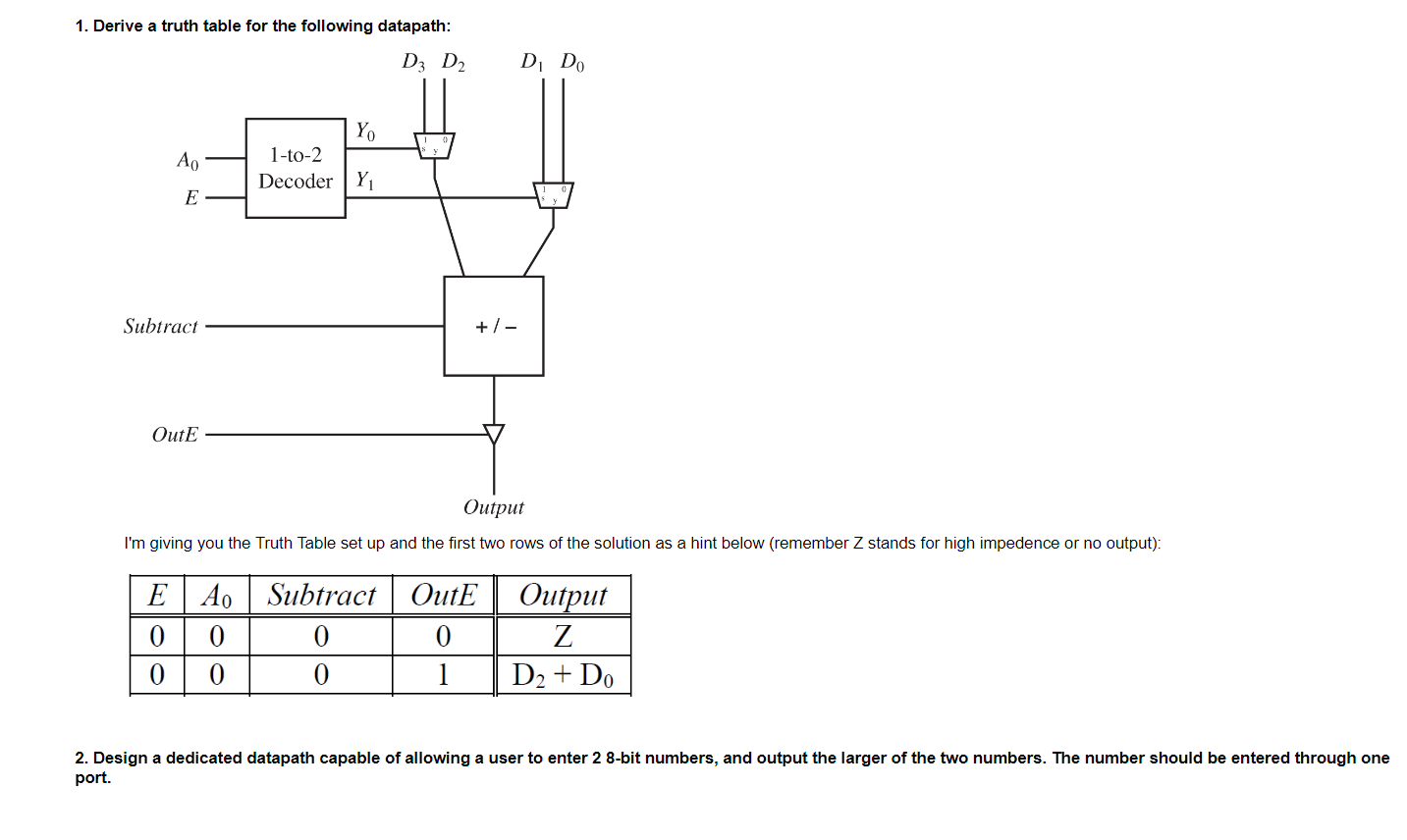 Solved 1. Derive a truth table for the following datapath: | Chegg.com